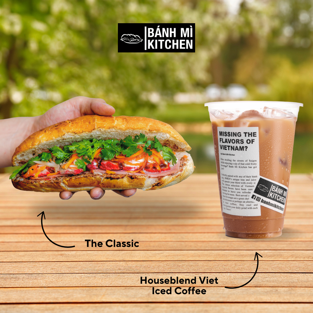 The Perfect Pairing: Why Vietnamese Iced Coffee Complements Your Banh – Banh Mi Kitchen | Order ...